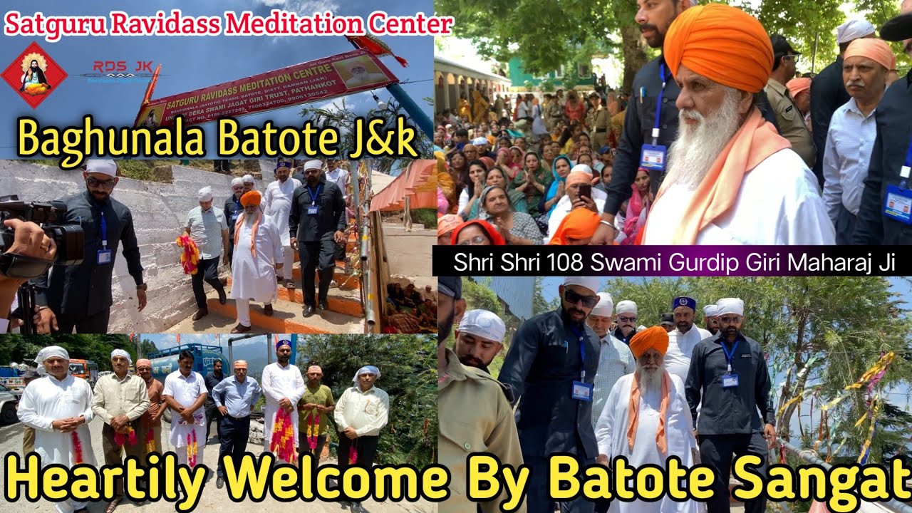 Shri Shri 108 Swami Gurdip Giri Maharaj Ji | Heartily Welcome By Batote ...
