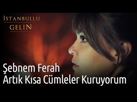 İstanbullu Gelin | Şebnem Ferah - Artık Kısa Cümleler Kuruyorum