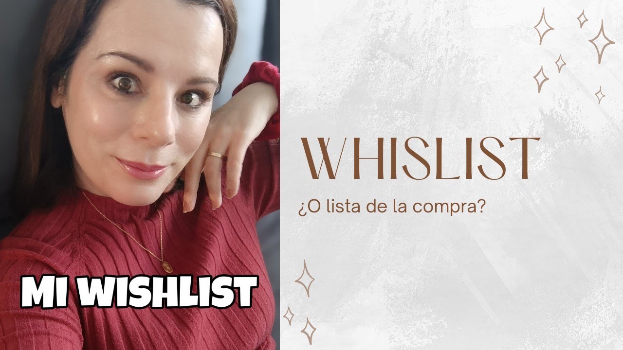 Mi wishlist o lista de la compra - YouTube