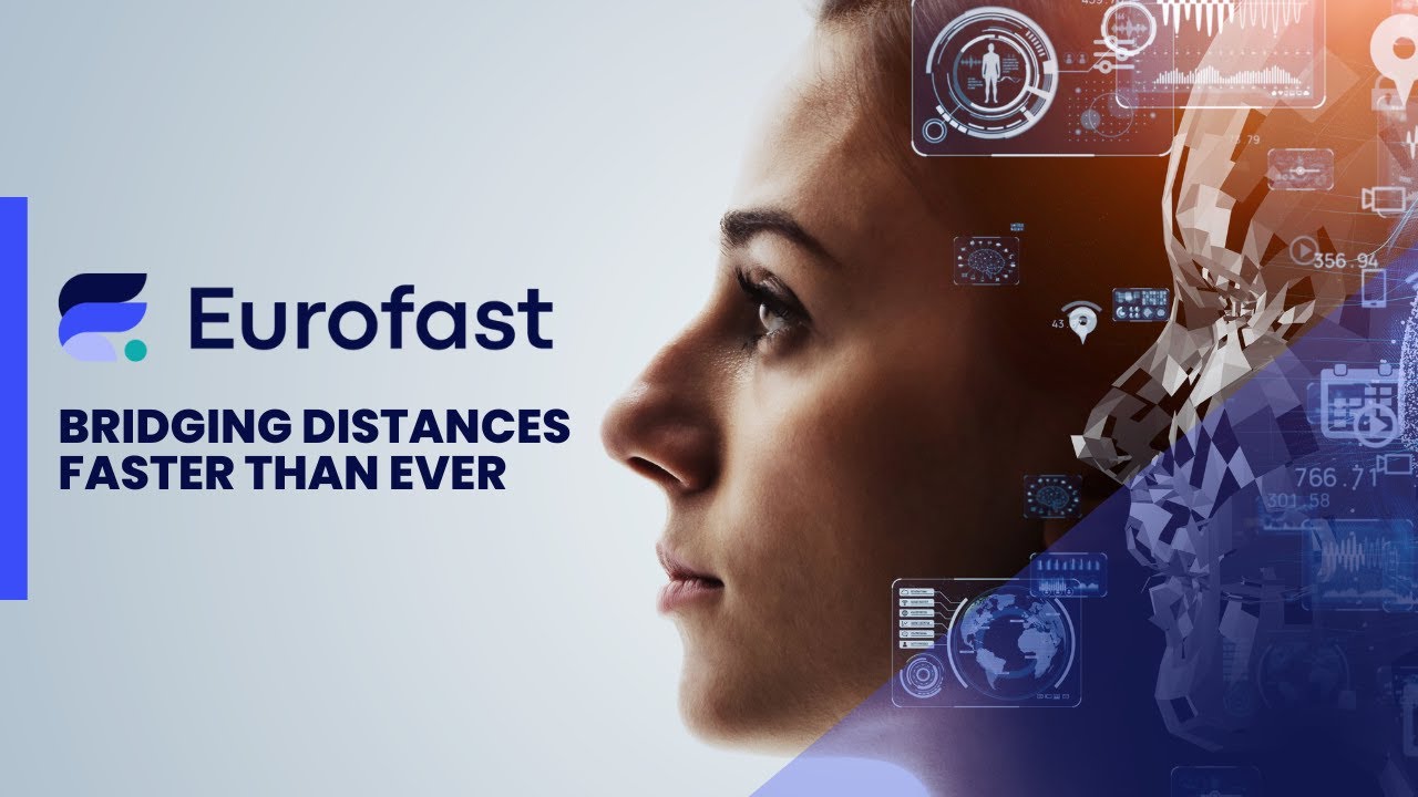 Eurofast, bridging distances faster than ever - YouTube