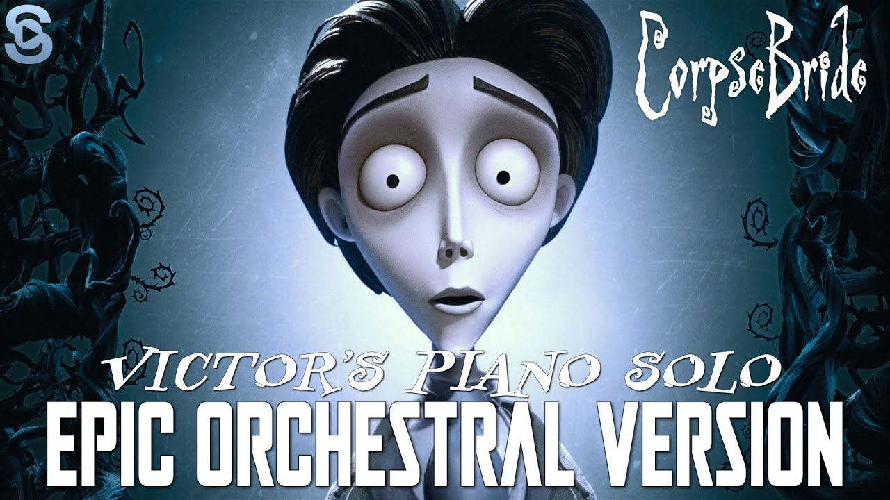 Victor's Piano Solo (Epic Orchestral Version) | Corpse Bride - YouTube