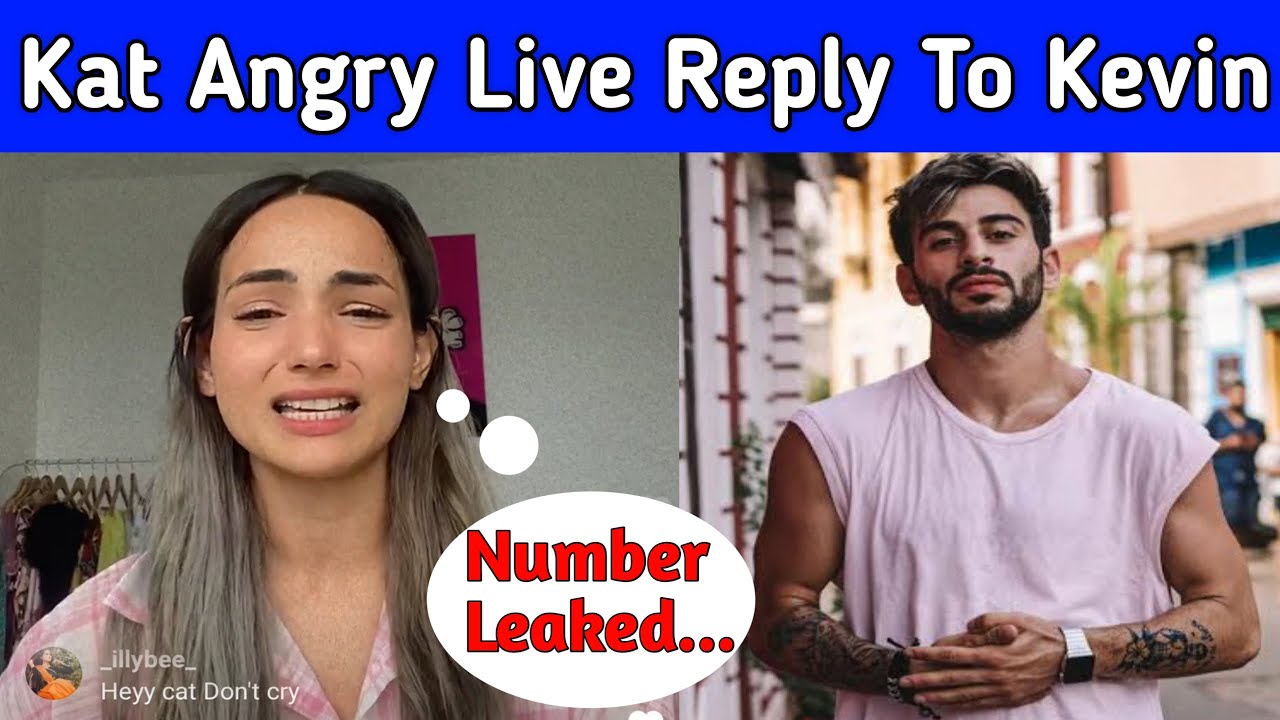 Kevin Almasifar Leaked kat Kristian Phone Number | Kat Live Angry Reply ...