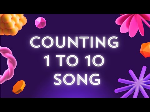 Counting 1 to 10 Song - YouTube