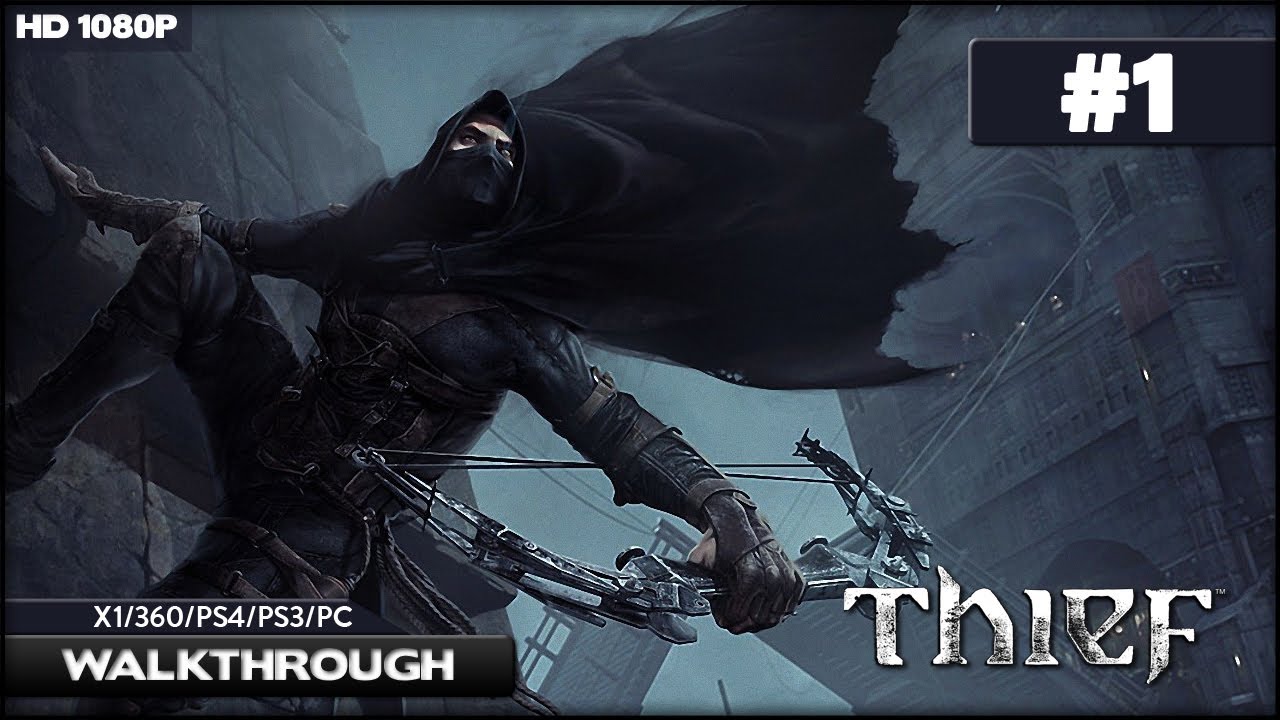 Thief Walkthrough (Gameplay) - Prologue: The Drop 1/2 (X1/360/PS3/PS4 ...