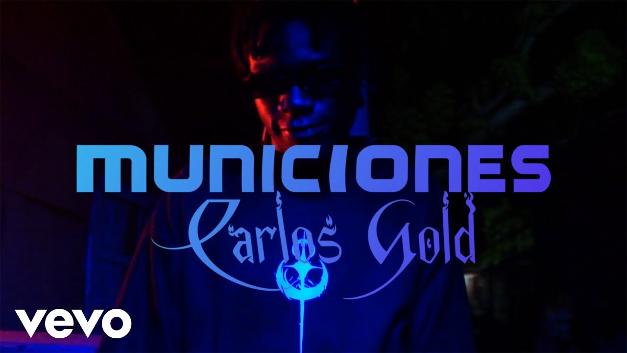 Carlos Gold - Municiones (Video Oficial) - YouTube