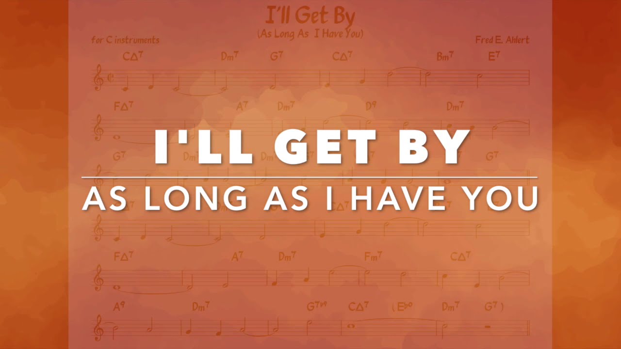 I'll Get By (As Long as I Have You) Backing track + music sheet - YouTube