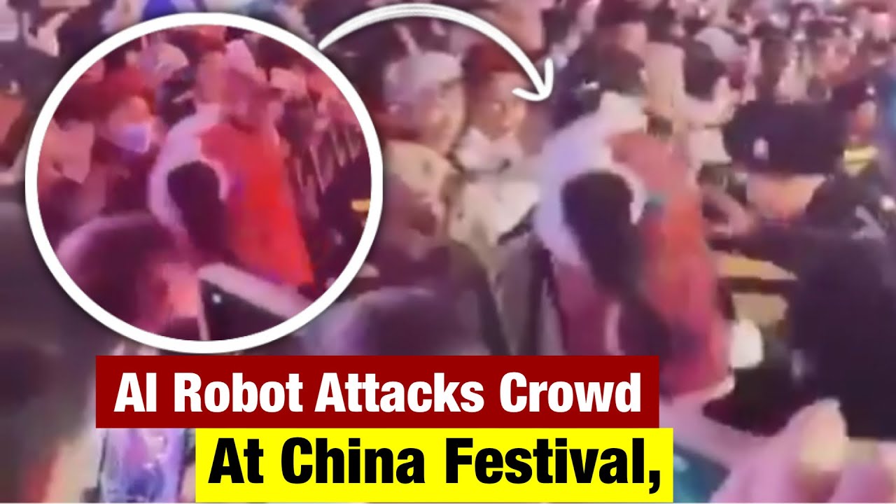 "AI Robot Attacks Crowd at Chinese Festival: A Shocking Incident Unfolds" - YouTube