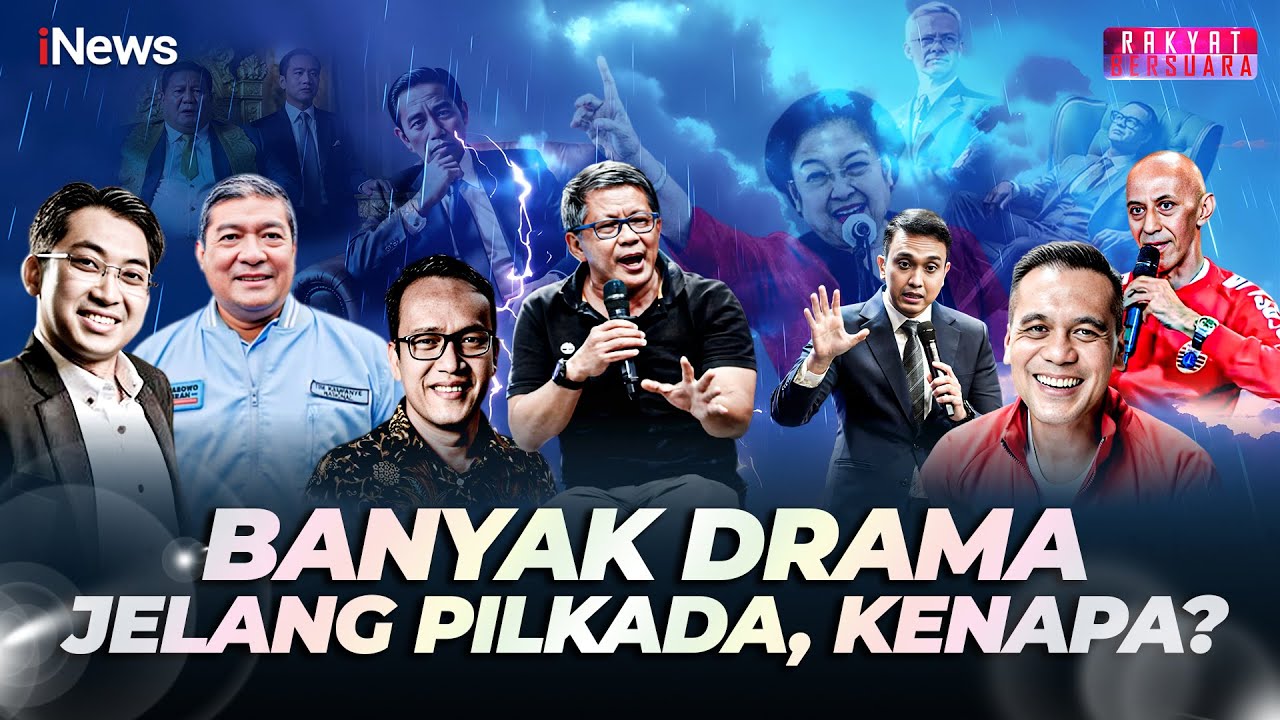 [LIVE NOW] Banyak Drama Jelang Pilkada, Kenapa? | Rakyat Bersuara 3 ...