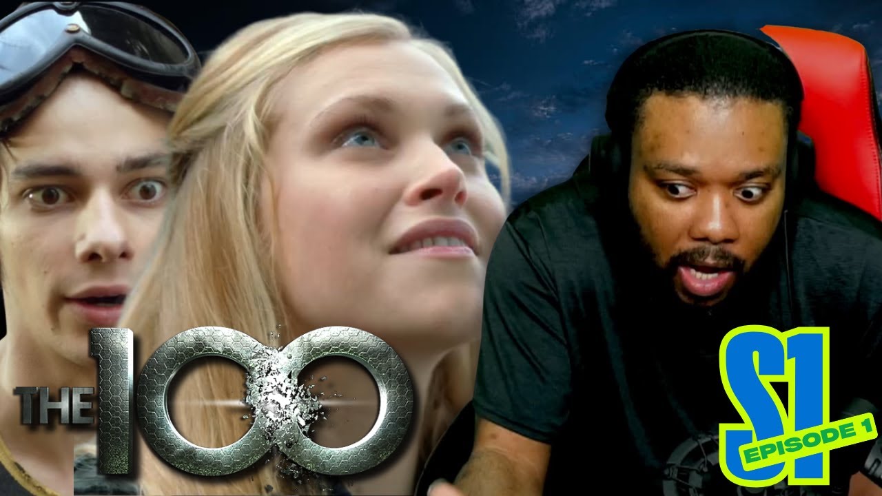 THE 100 IS A HOT MESS! | REACTION | EPISODE 1 - YouTube