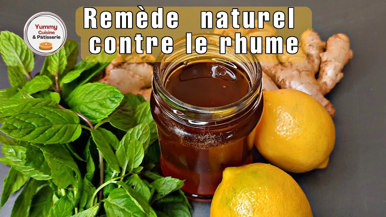 Remède naturel contre le rhume | bye bye le rhume - YouTube