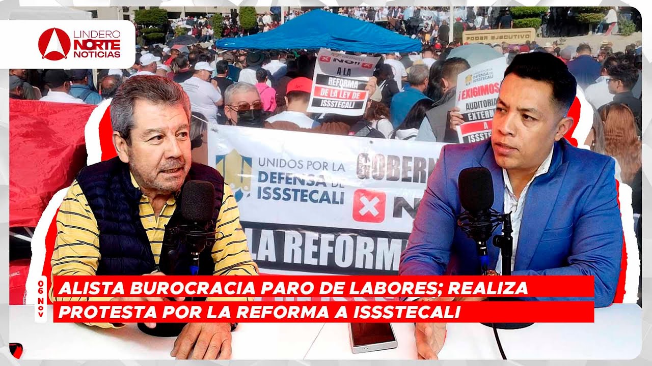 Alista Burocracia paro de labores; realiza protesta por la Reforma a ...