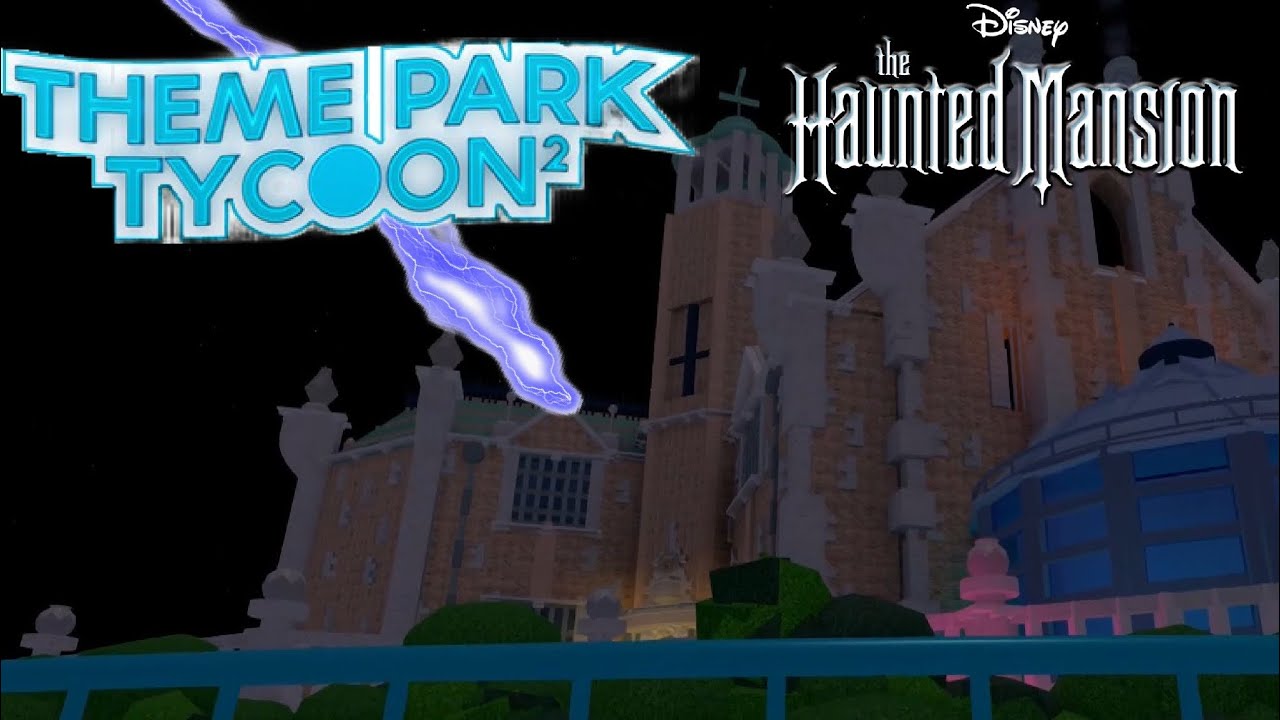 Disney World Haunted Mansion created in Roblox TPT2 Theme Park Tycoon 2 ...