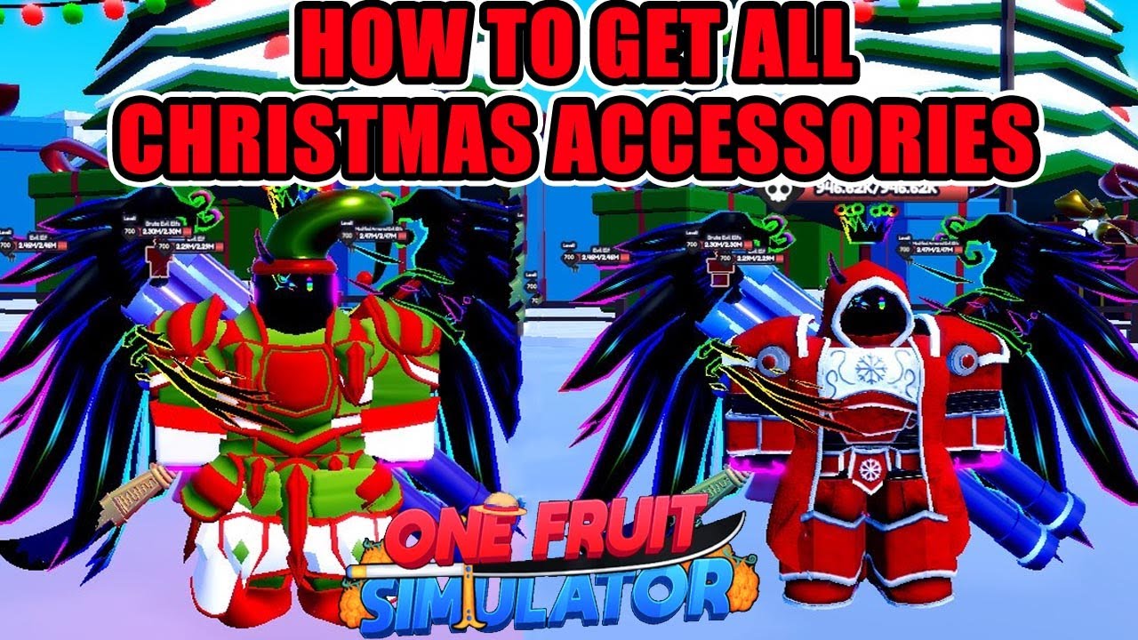 One Fruit Simulator - How To Get All Christmas Accessories - YouTube