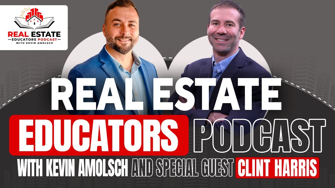 Real Estate Educators Podcast: Clint Harris - Listening to Podcasts ...