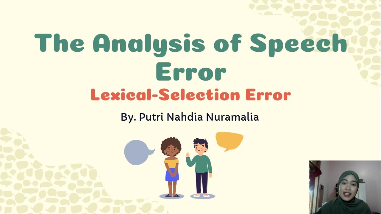 The Analysis of Speech Error 'Lexical Selection Error' - YouTube