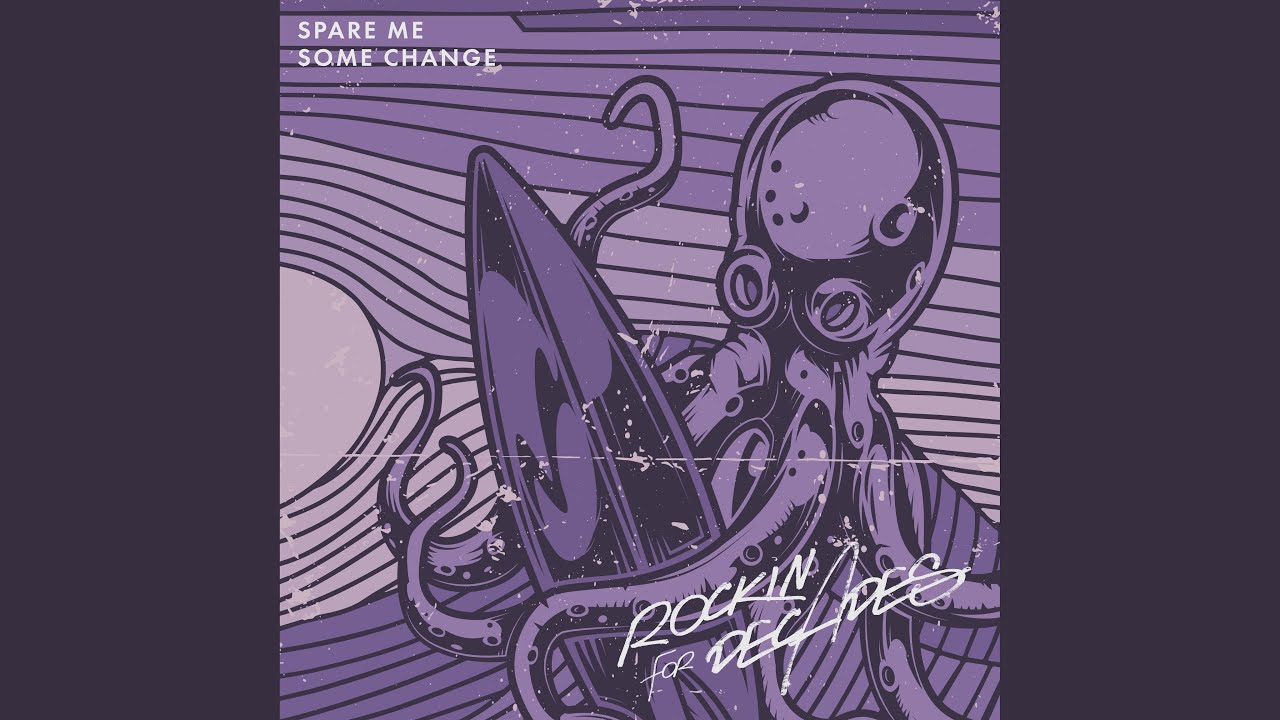 Spare Me Some Change - YouTube