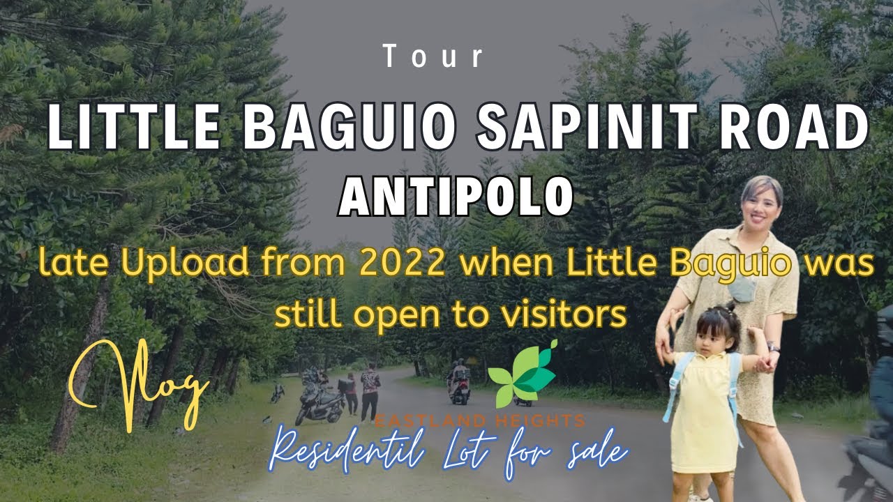 Sharing our Little Baguio Trip in 2022 SAPINIT ROAD Eastland Heights ...