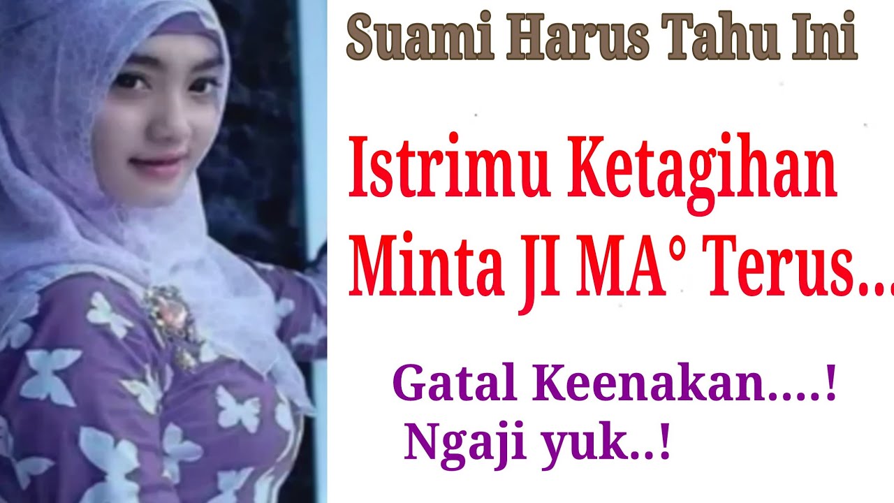 Dia Tahu Rasa nya, Minta Terus, Suami Harus Paham Ilmunya - YouTube