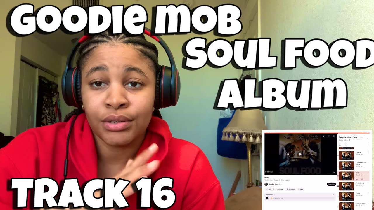 GOODIE MOB “ SOUL FOOD ALBUM REACTION TRACK 16 “ RICO “ - YouTube
