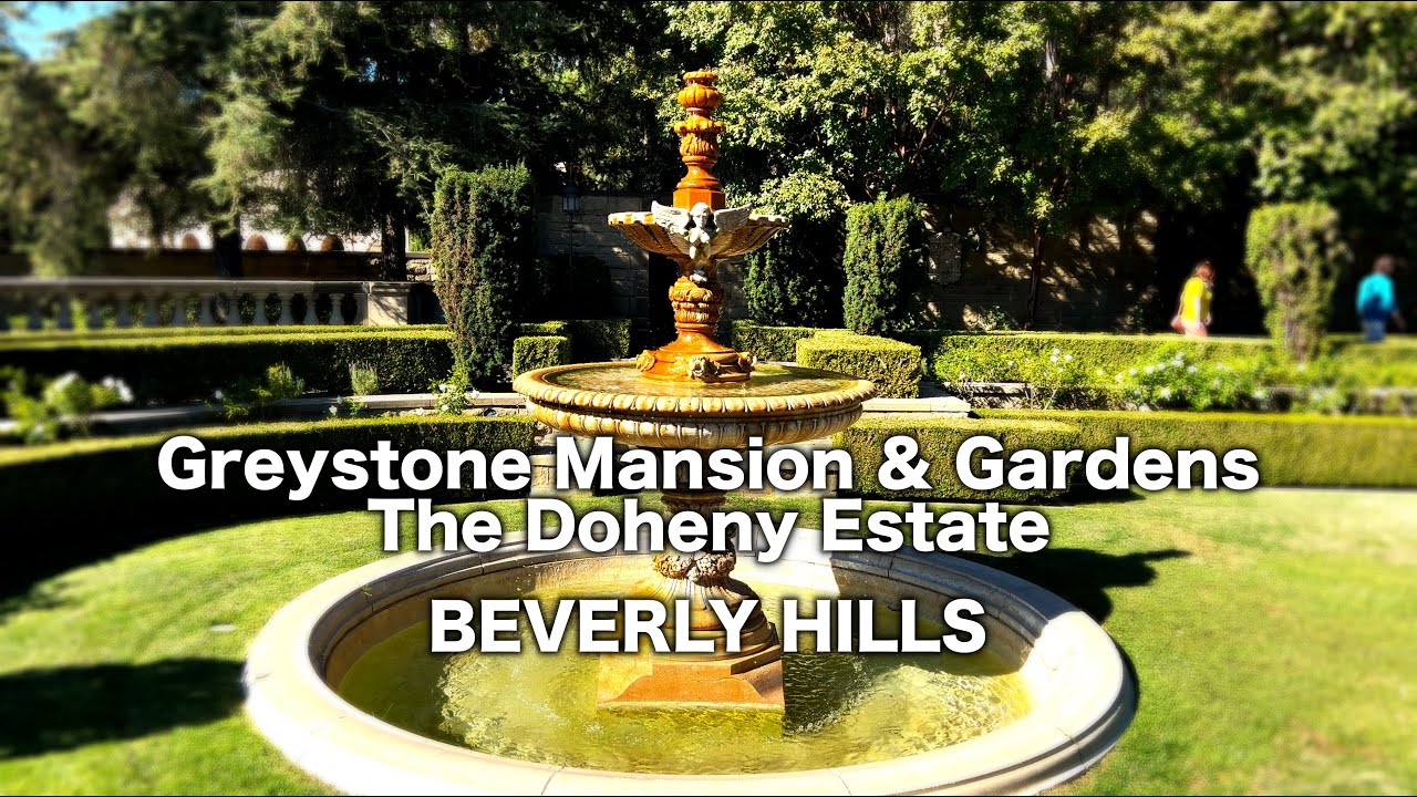 Greystone Mansion & Gardens: The Doheny Estate in Beverly Hills | 4K ...