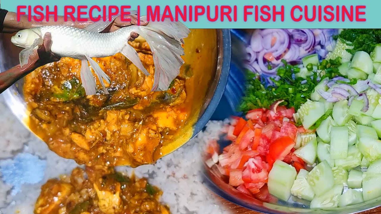 FISH RECIPE | MANIPURI FISH CUISINE | Nga Thongba & Marin Bori ALu ...