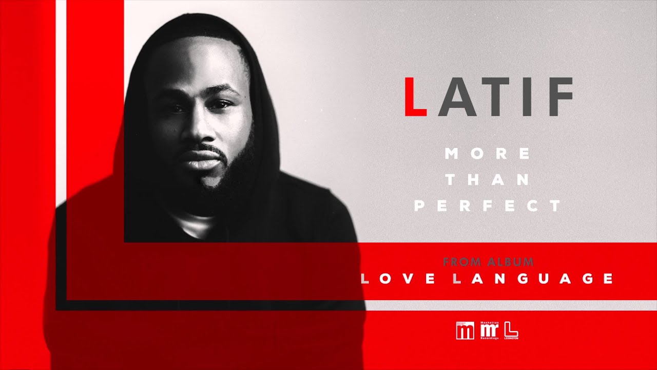 Latif - More Than Perfect (Audio) - YouTube