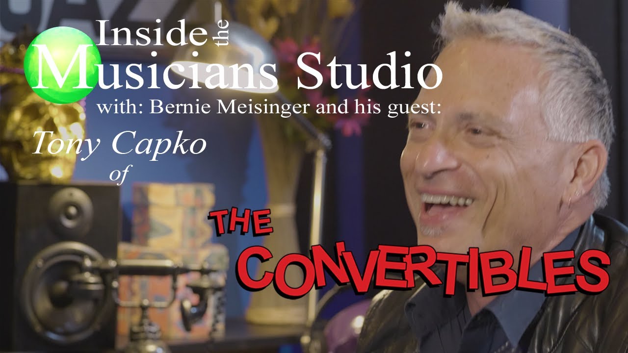 The Convertibles Tony Capko is Bernie Meisinger's guest Inside The ...