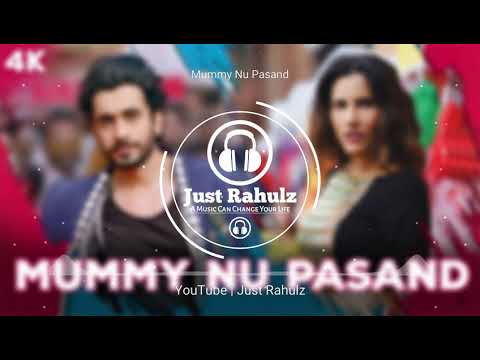 MUMMY NU PASAND (8D AUDIO) | Jai Mummy Di l Sunanda Sharma, Sukh-E | 3D Surrounded Song | HQ