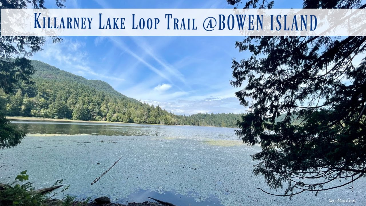 Kilarney Lake Loop Trail @Bowen Island - YouTube