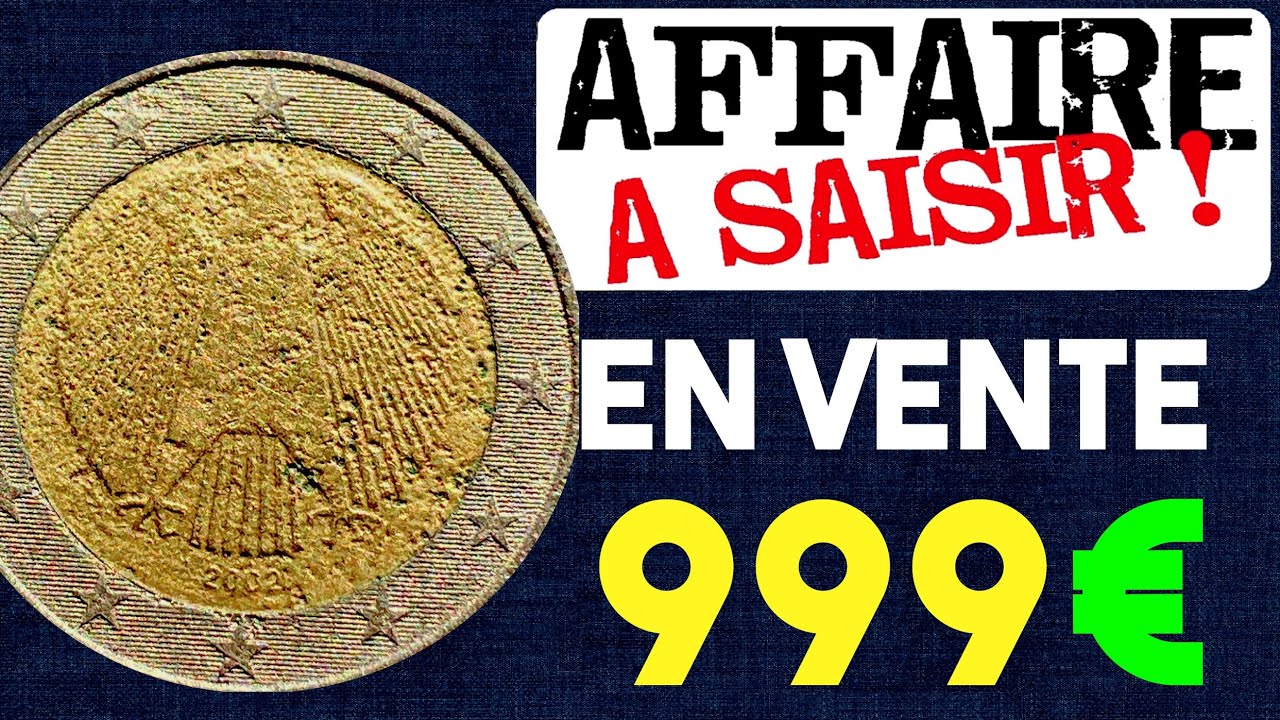 2 EURO ALLEMAND EN VENTE A 999 EUROS ! DES 2€ VALANT PLUS DE 1000 EUROS ...