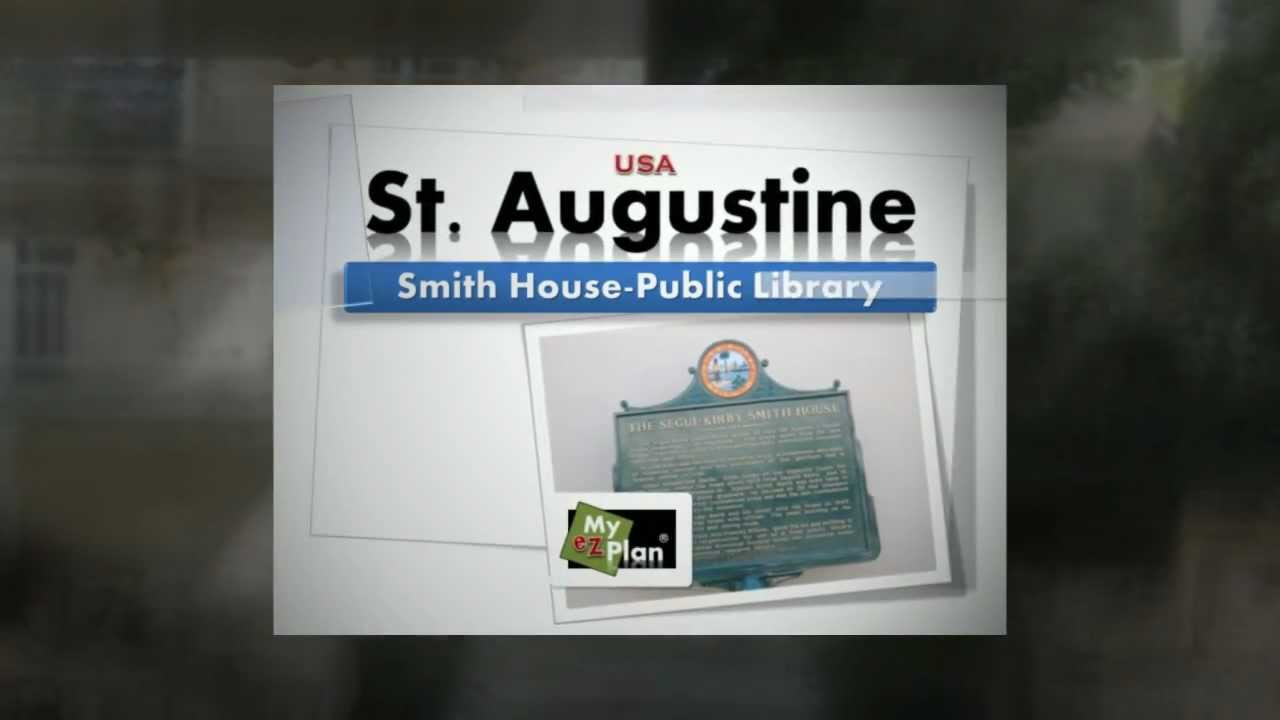 St. Augustine - Smith House-Public Library - Web - YouTube