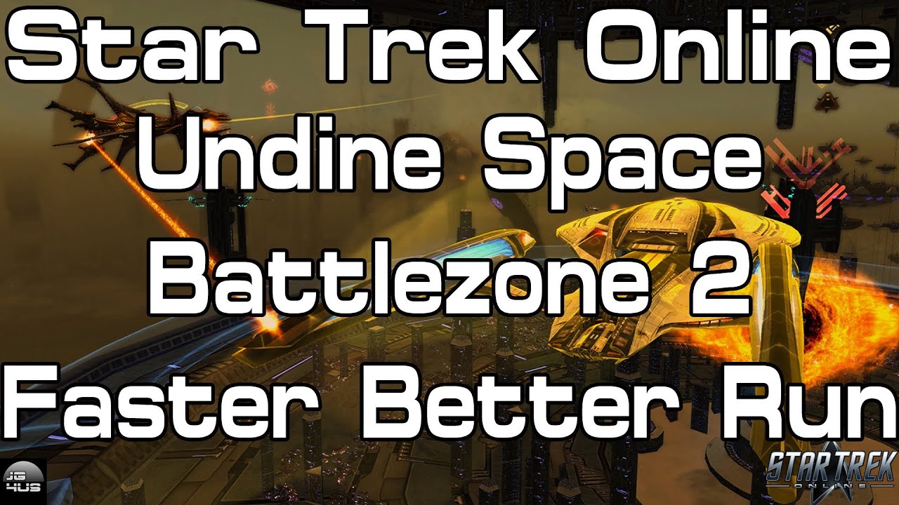 STO - Undine Space Battlezone 2 - Faster Better Run - YouTube