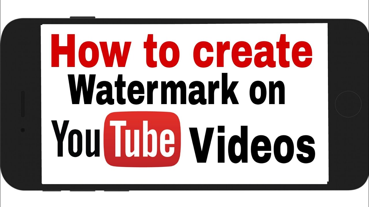 How To Get Watermark On Youtube Video YouTube how-to-get-watermark-on-youtube-video-youtube