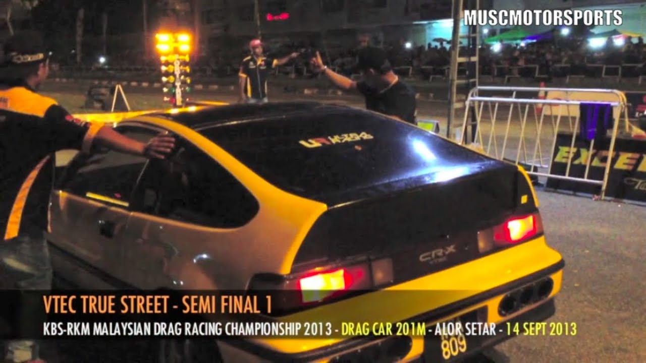 CAR DRAG RACE - VTEC TRUE STREET - MALAYSIAN DRAG RACING 2013 - YouTube