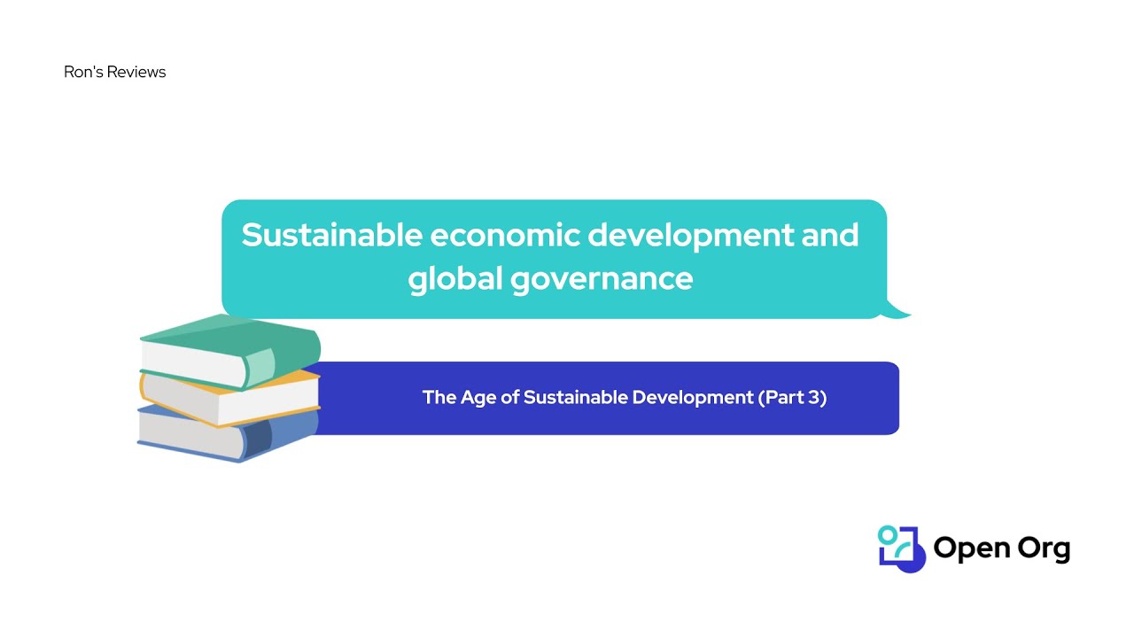 Sustainable economic development and global governance | The Age of ...