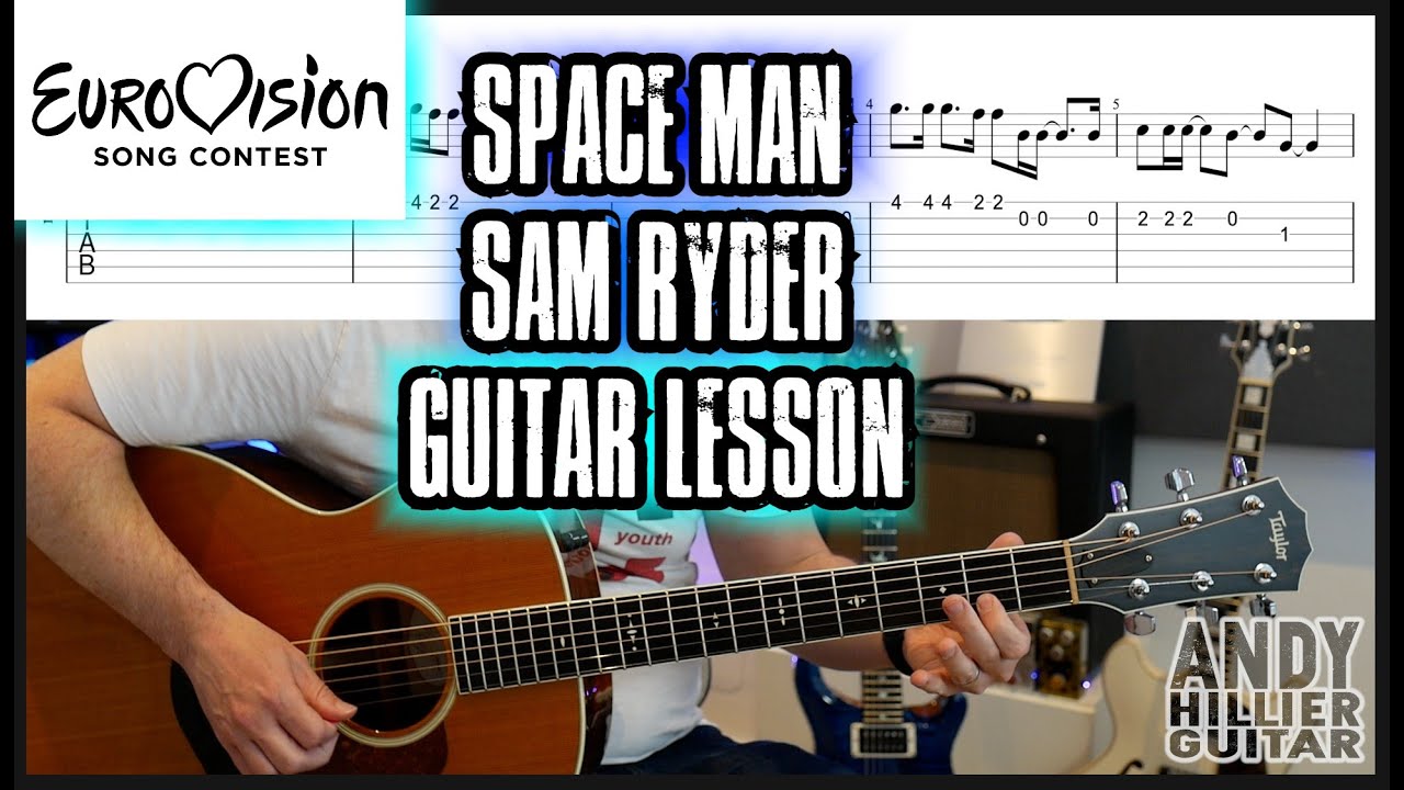 Eurovision Sam Ryder - SPACE MAN Guitar Lesson (Melody) - YouTube