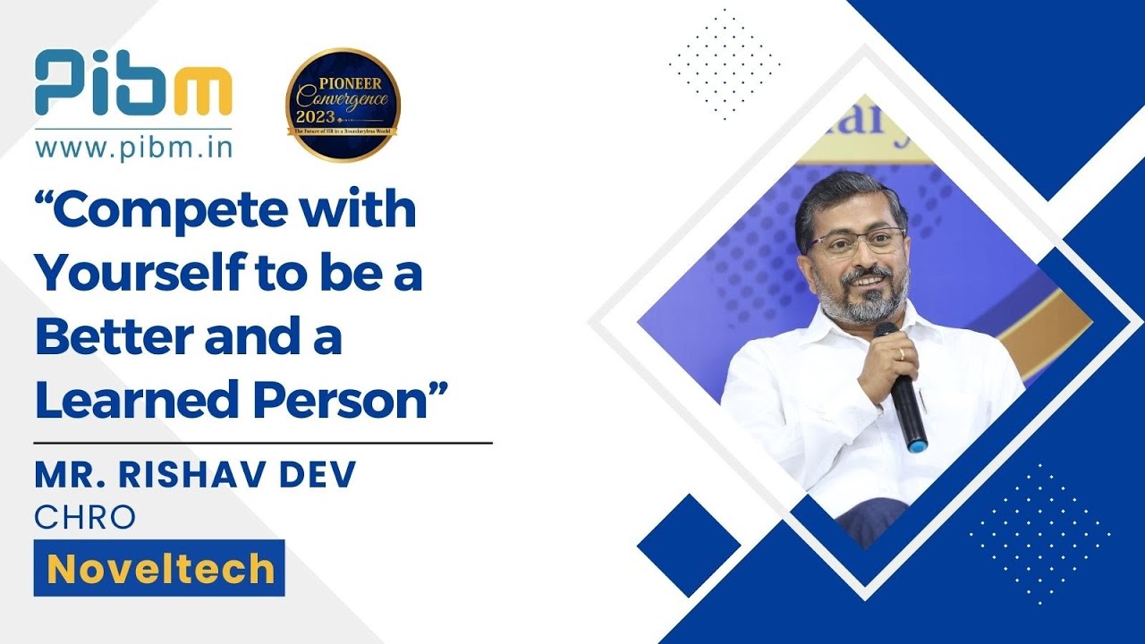 Mr. Rishav Dev, CHRO at Noveltech | Corporate Event - Pioneer Convergence 2023 | PIBM Pune - YouTube