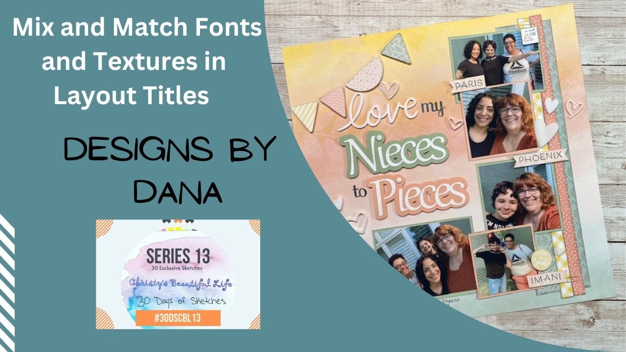 Mix and Match Fonts and Textures in Layout Titles - #30dscbl13 Day 3 ...