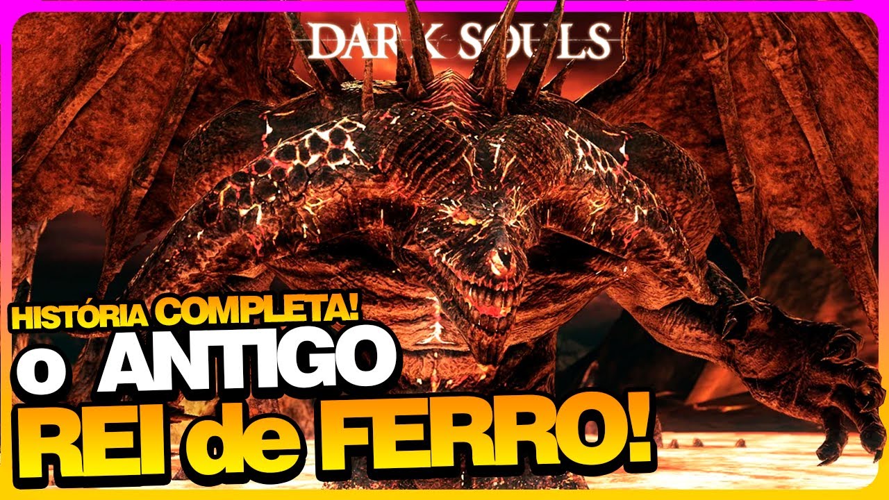a HISTÓRIA COMPLETA da QUEDA do ANTIGO REI DE FERRO! - Dark Souls 2 ...