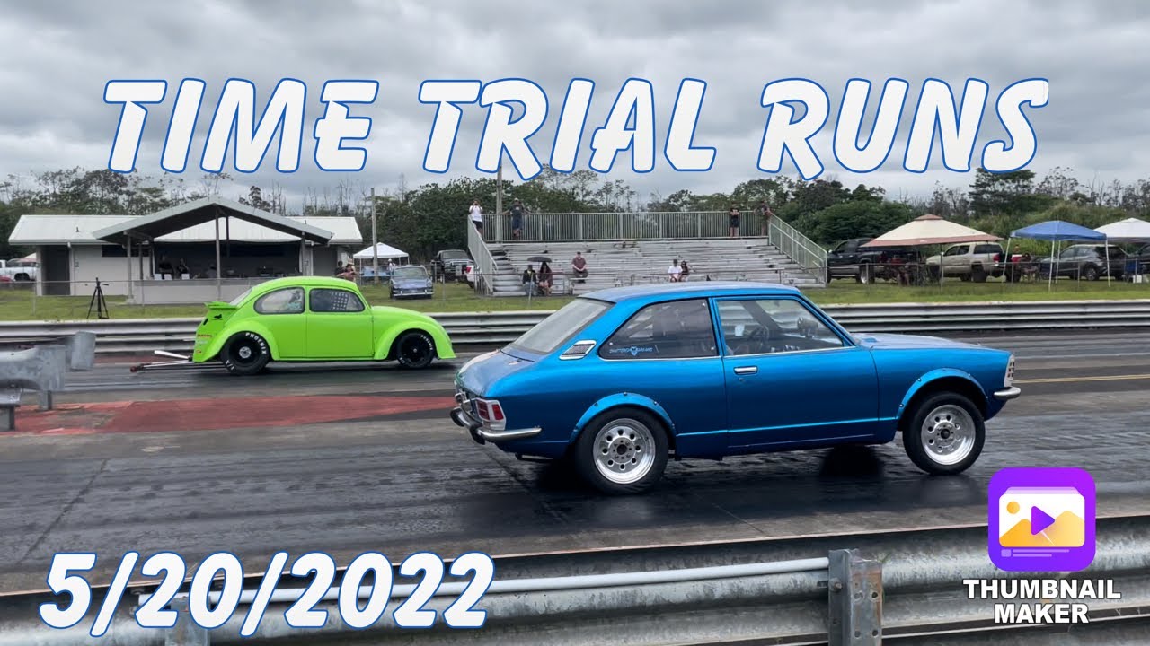 BIG ISLAND AUTO CLUB - TIME TRIAL RUNS - SATURDAY (5/20/2022) - YouTube