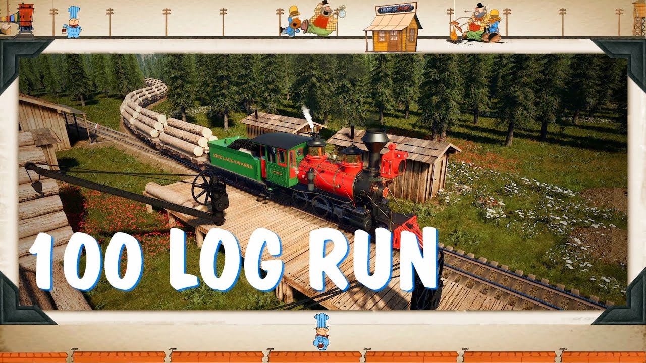 100 LOG RUN Railroads Online - YouTube