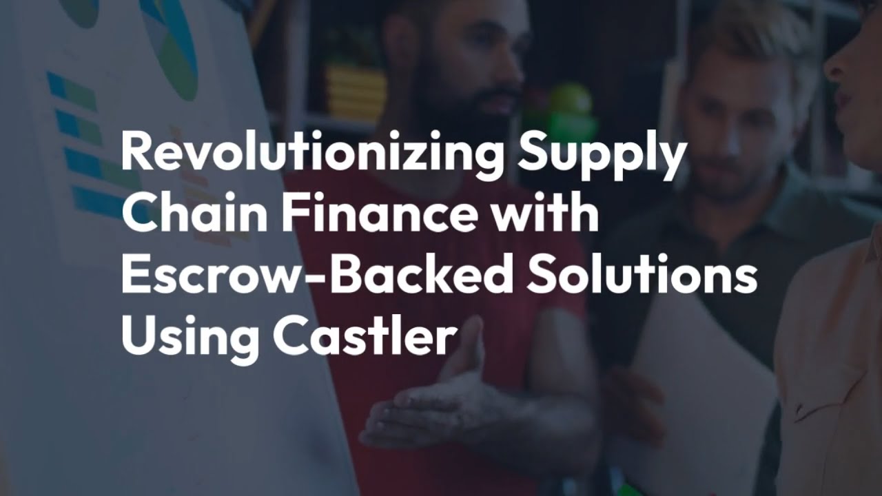 Revolutionizing Supply Chain Finance with Escrow-Backed Solutions ...