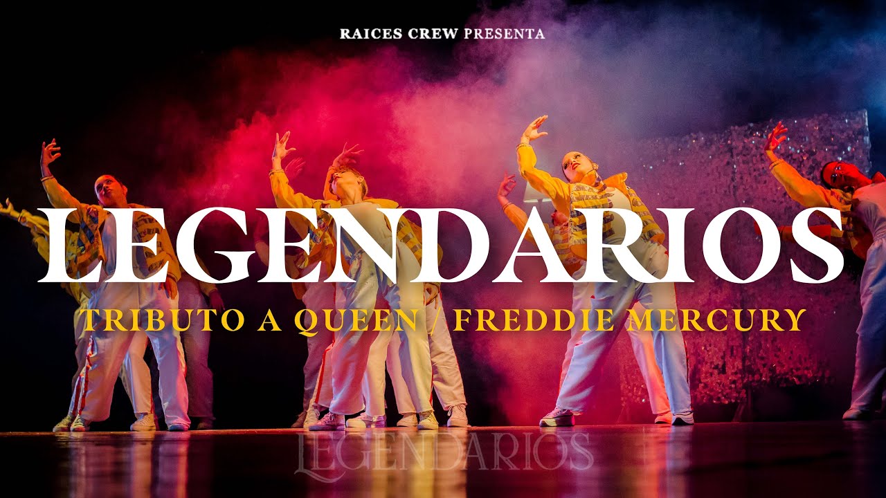 Legendarios | Tribute to Queen & Freddie Mercury | Choreography by ...