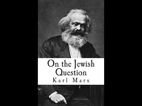 Critique Of Karl Marx - The Jewish Question Part 1 Political Science ...