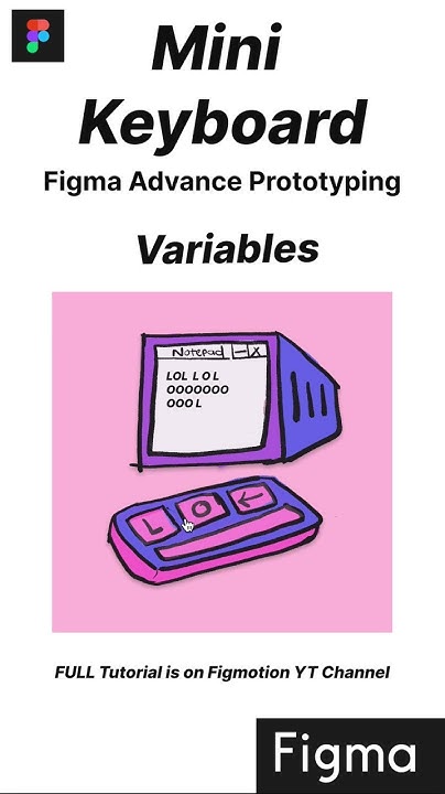 Mini Keyboard | Figma variables | advance prototyping #figma #prototyping #figmavariables #LOL ...