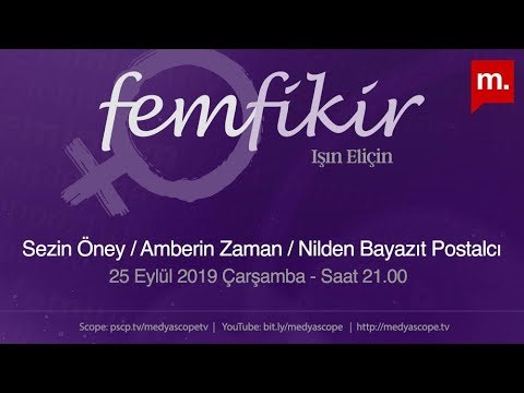 Femfikir: Amberin Zaman, Sezin Öney, Nilden Bayazıt Postalcı ile Suriye, mülteciler ve iklim krizi