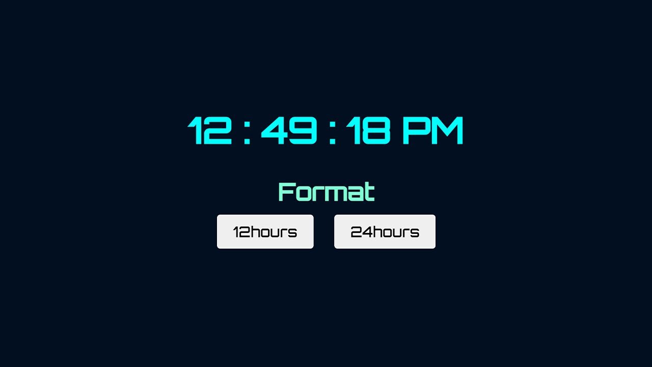 How To Create A Digital Clock With Time Format Switcher Digital Clock Ui Design Youtube