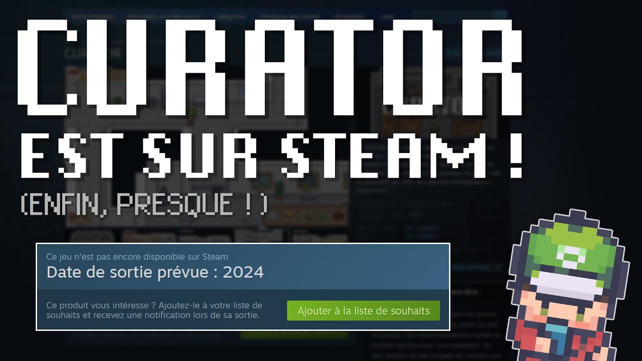 CURATOR EST SUR STEAM ! (CURATOR - JOURNAL DE BORD / DEVLOG #03) - YouTube
