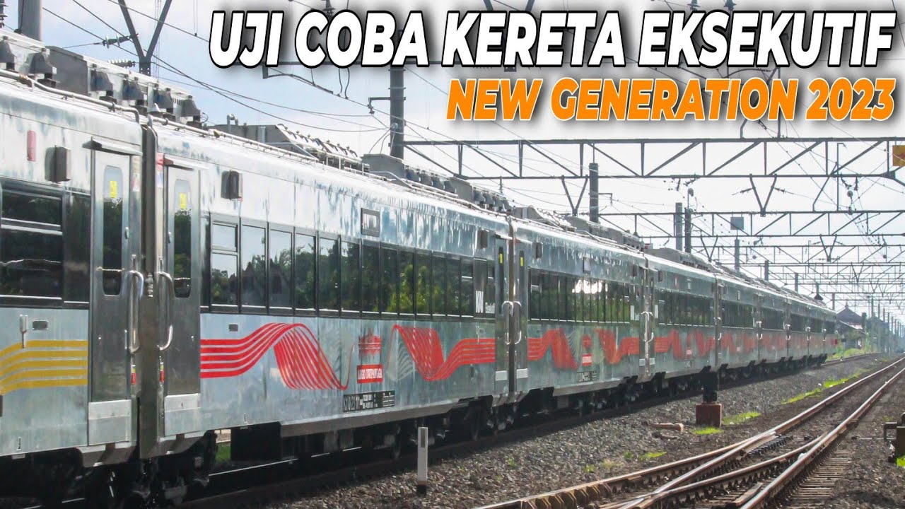 KERETA TERBARU "NEW GENERATION" || UJI COBA KERETA API STAINLESS STEEL ...