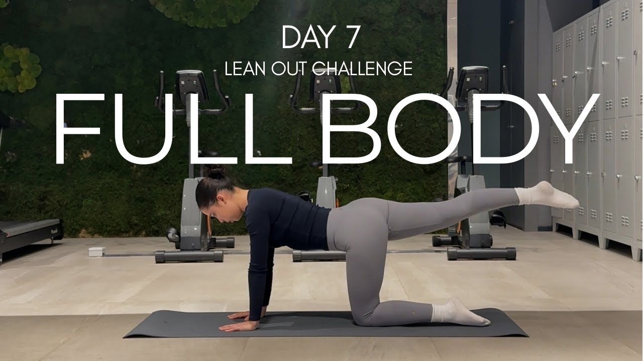 7 DAY LEAN OUT CHALLENGE | DAY 7 FULL BODY - YouTube